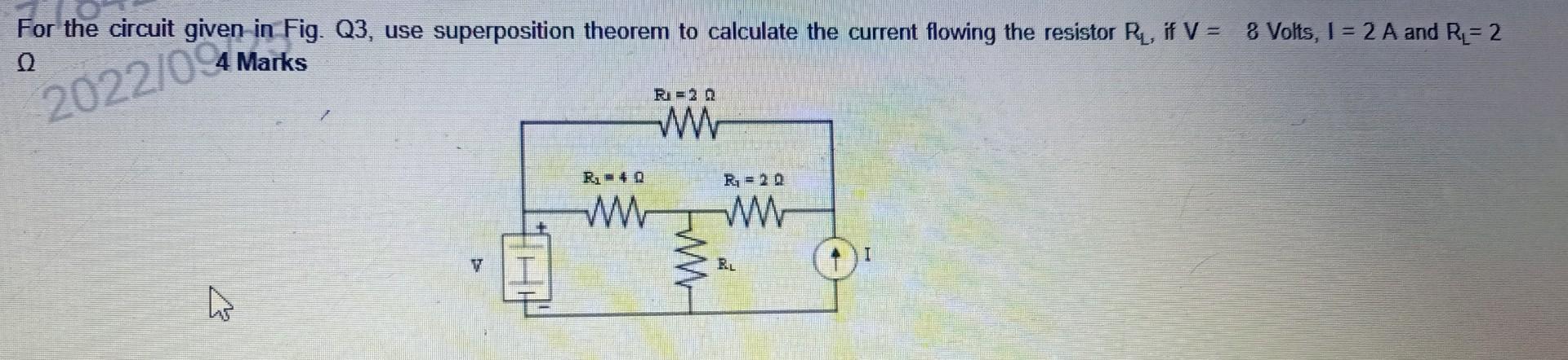 Solved For the circuit given in Fig. Q3, use superposition | Chegg.com