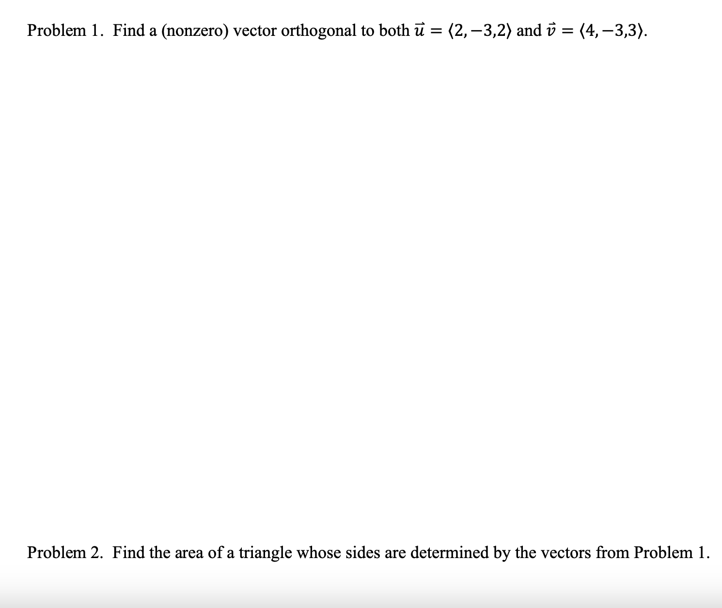 Solved Problem 1. ﻿Find a (nonzero) ﻿vector orthogonal to | Chegg.com