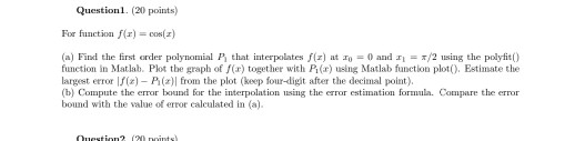 Solved Questionl. (20 points) For function f()=000) (a) Find | Chegg.com