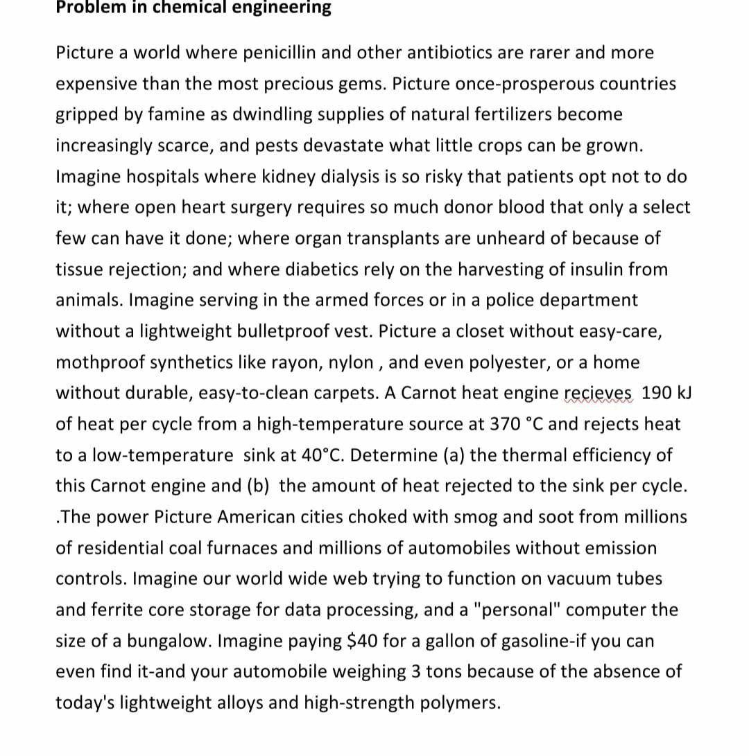 Solved Problem in chemical engineering Picture a world where | Chegg.com