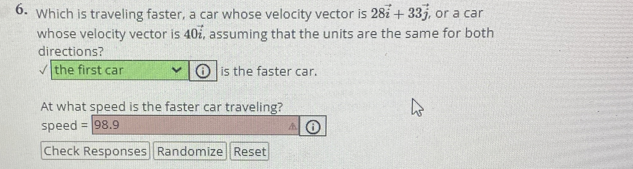 Solved Which is traveling faster, a car whose velocity | Chegg.com
