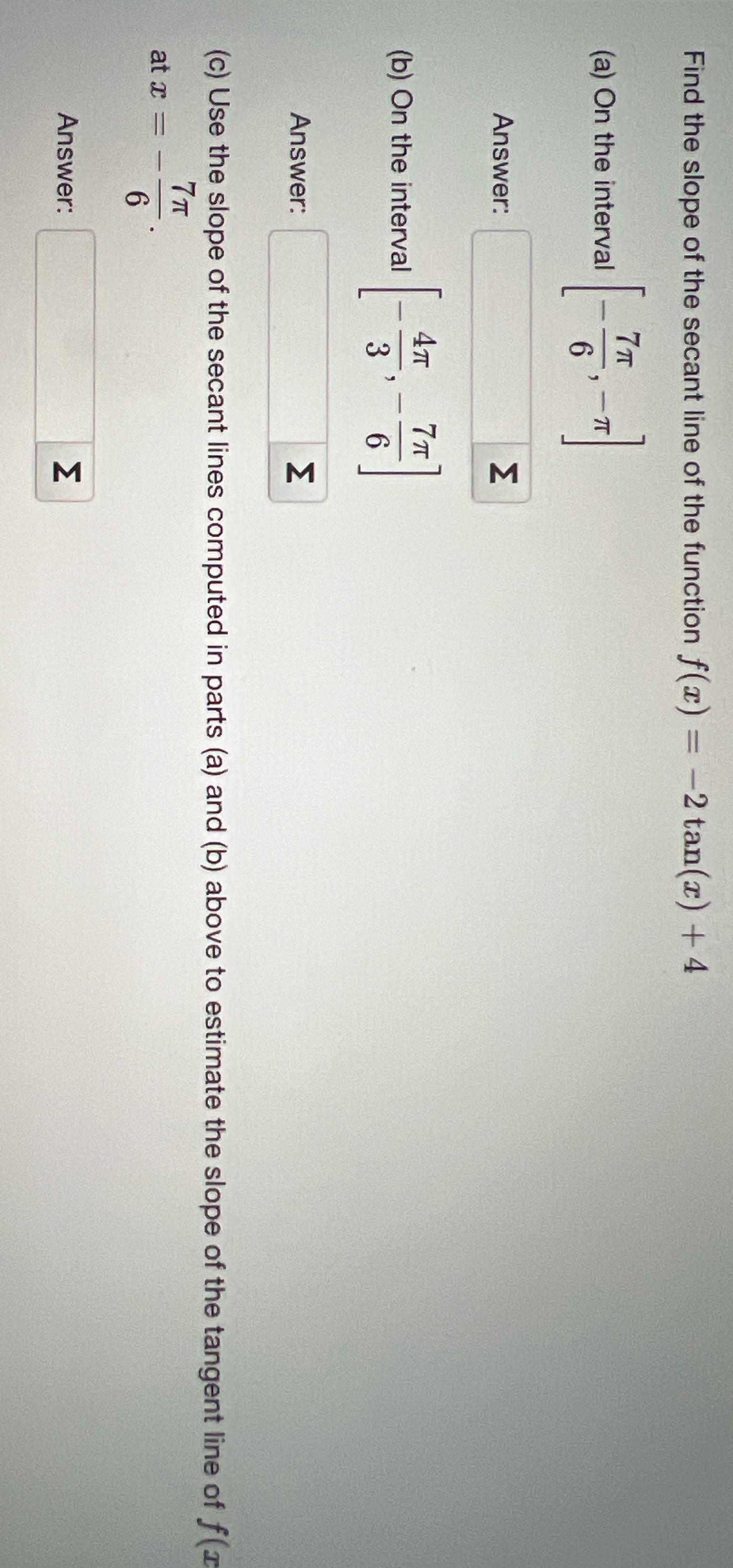 Solved Find The Slope Of The Secant Line Of The Function