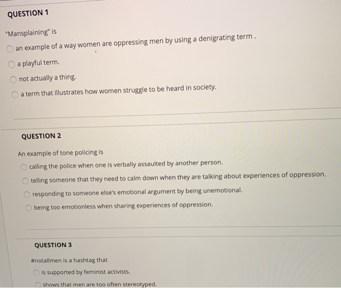 Solved QUESTION 1 "Mansplaining" is an example of a way | Chegg.com