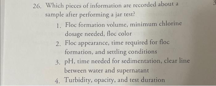 Solved 34. Results of a jar test indicate that a | Chegg.com