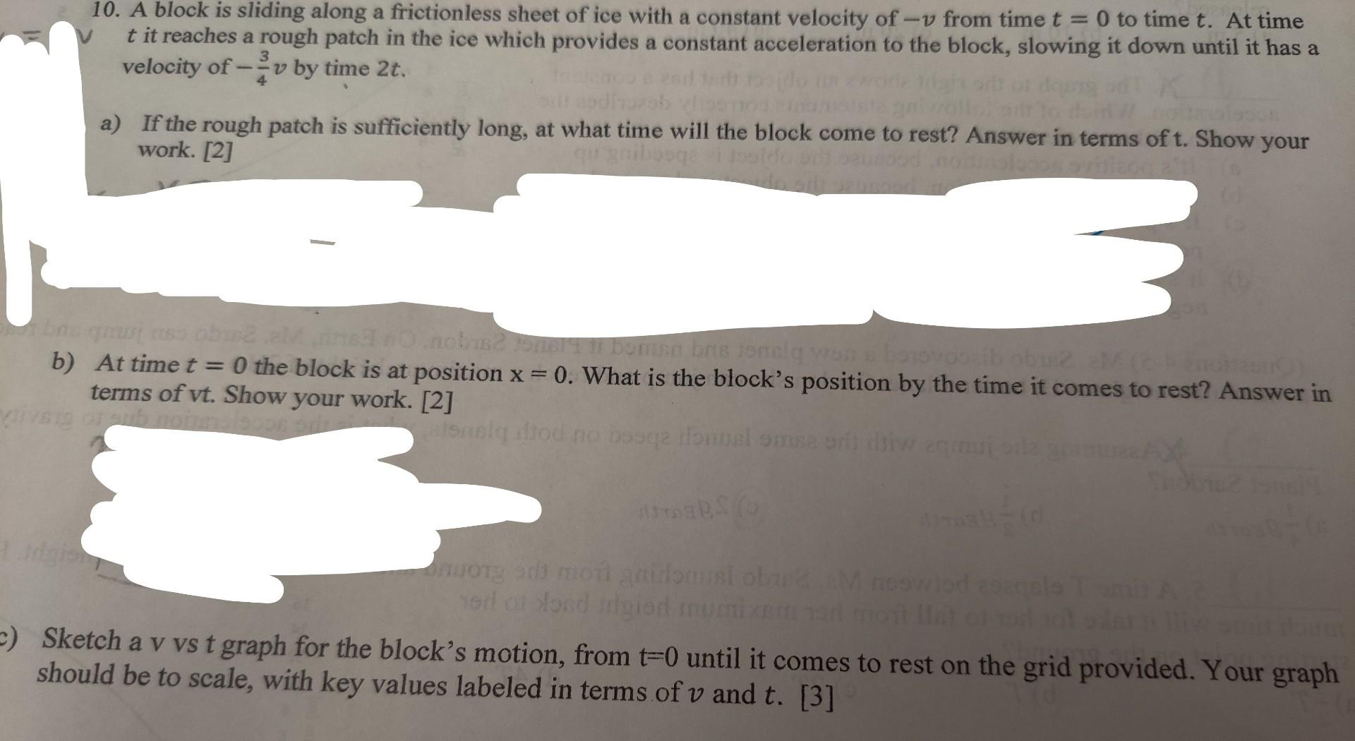 Solved 10. A block is sliding along a frictionless sheet of | Chegg.com
