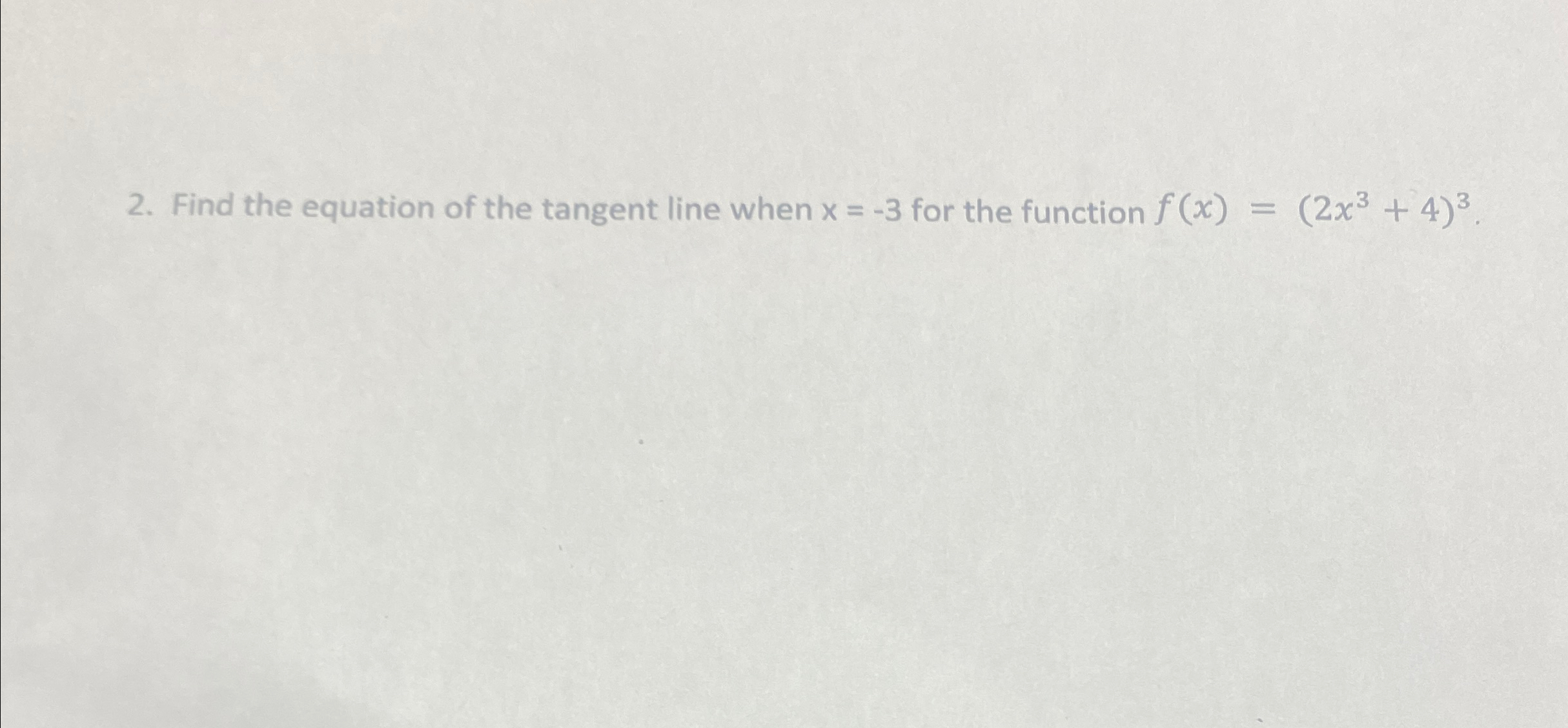 Solved Find the equation of the tangent line when x=-3 ﻿for | Chegg.com