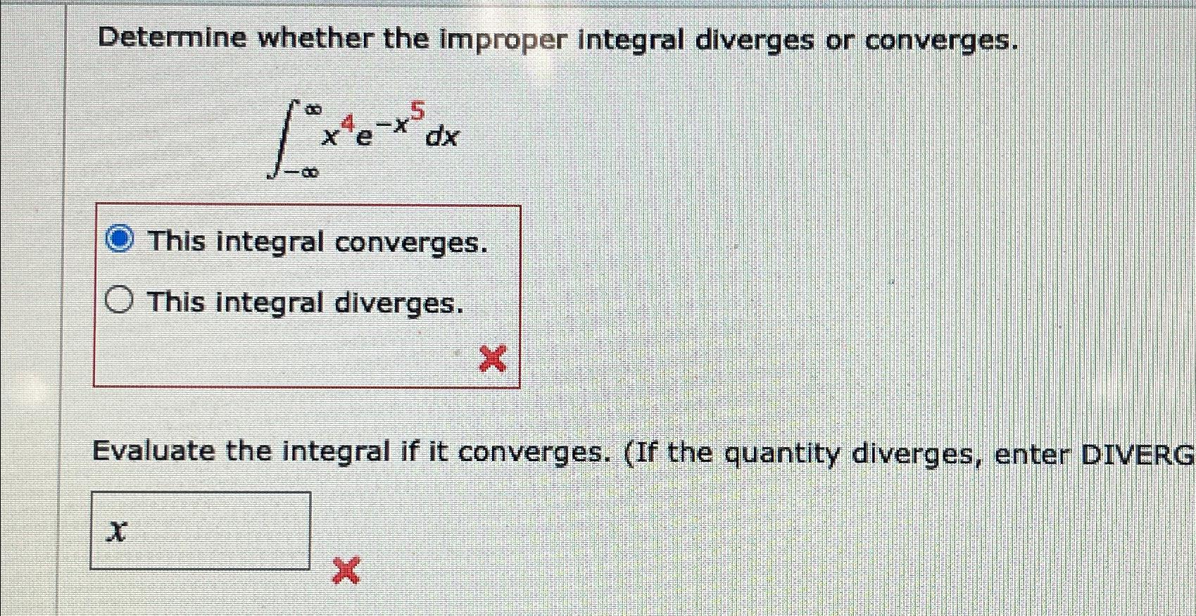 Solved Determine whether the improper integral diverges or | Chegg.com