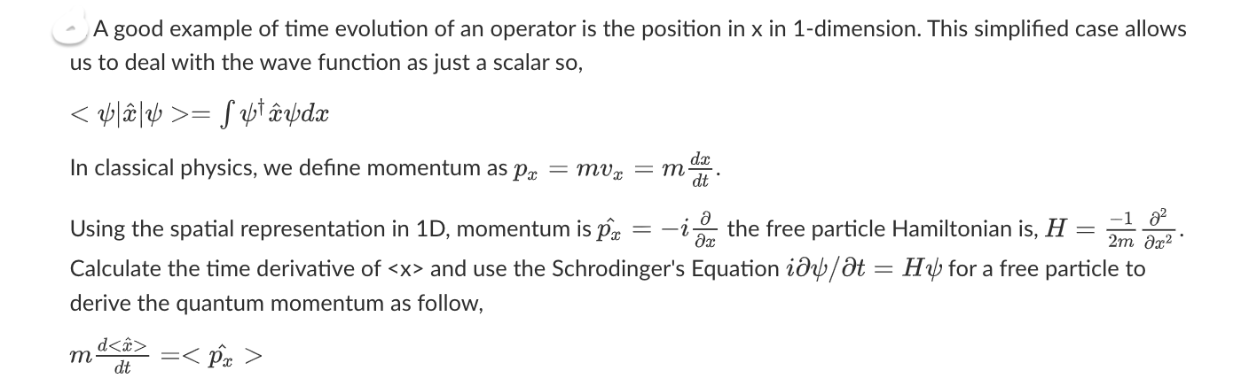 Solved A good example of time evolution of an operator is | Chegg.com