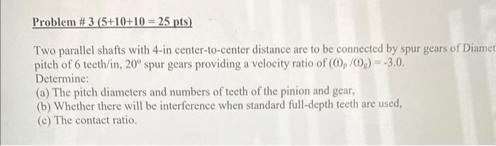 Solved Two parallel shafts with 4-in center-to-center | Chegg.com