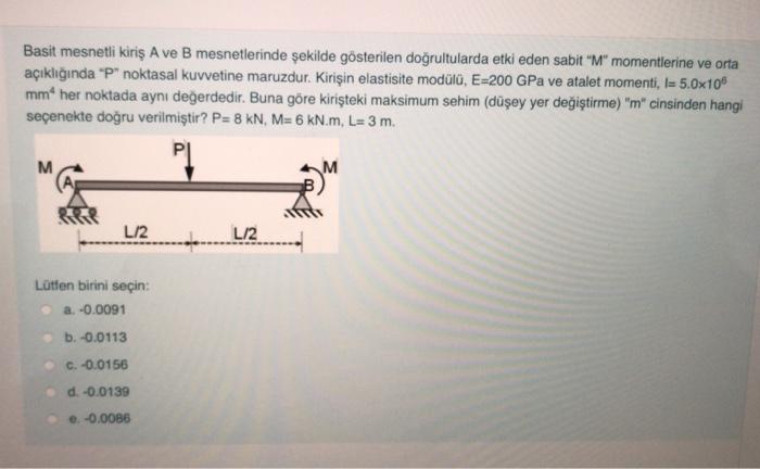 Solved Basit mesnetli kiriş A ve B mesnetlerinde şekilde | Chegg.com