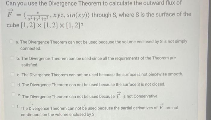 Solved Can you use the Divergence Theorem to calculate the | Chegg.com