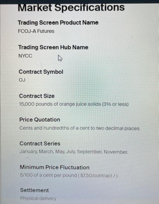 Solved Below is a link to the contract specifications for | Chegg.com