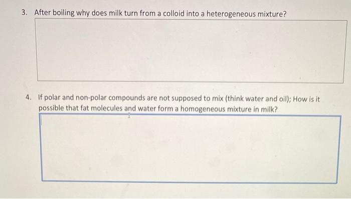 Solved 3. After boiling why does milk turn from a colloid | Chegg.com
