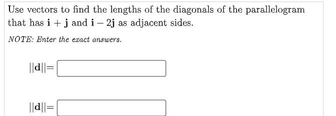 Solved Use vectors to find the lengths of the diagonals of | Chegg.com