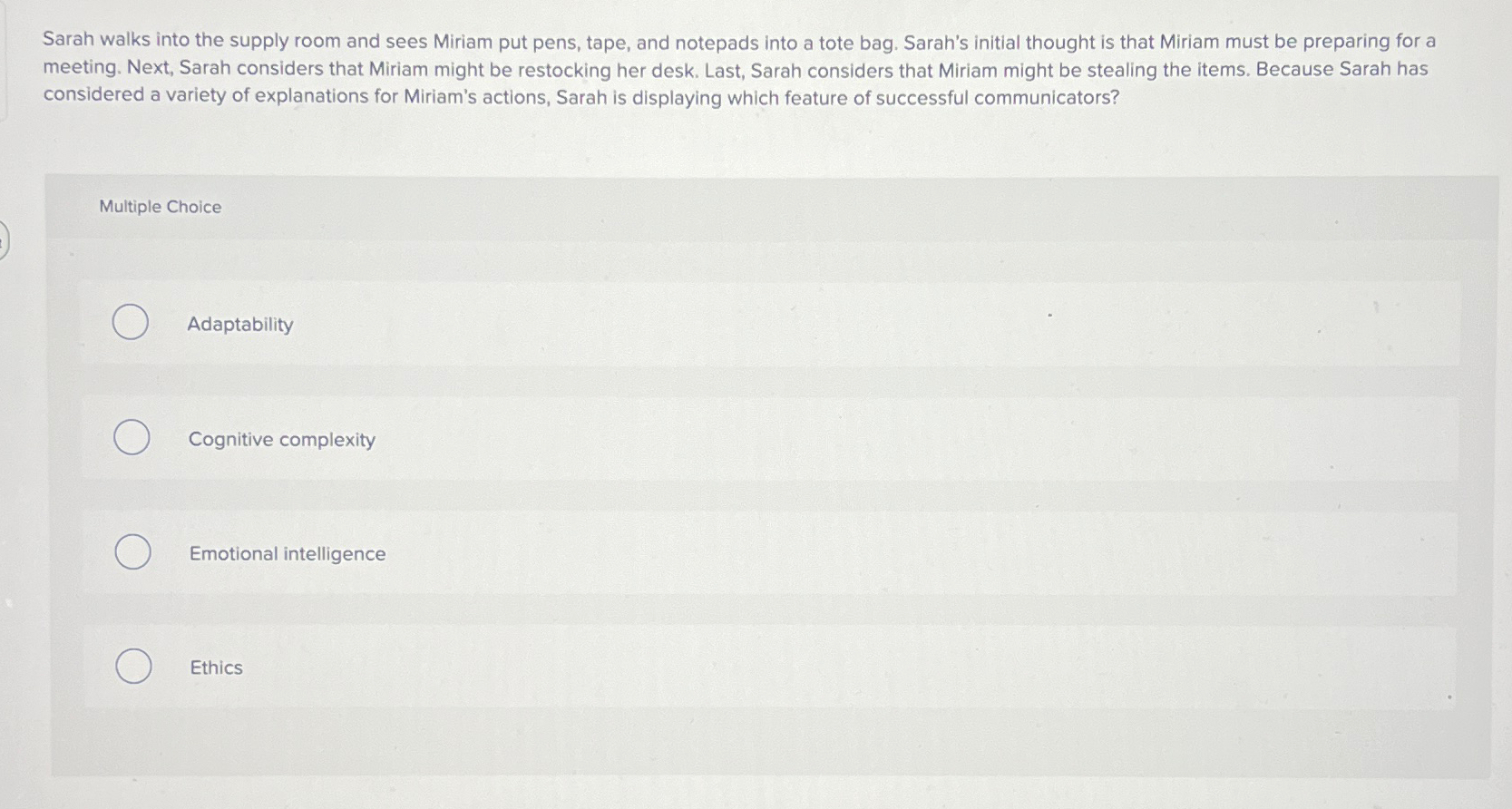 Solved Sarah walks into the supply room and sees Miriam put | Chegg.com