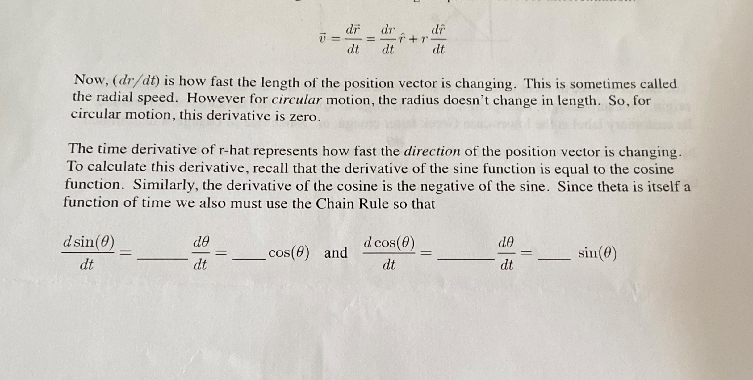 Solved vec(v)=d(vec(r))dt=drdthat(r)+rd(hat(r))dtNow, (drdt) | Chegg.com