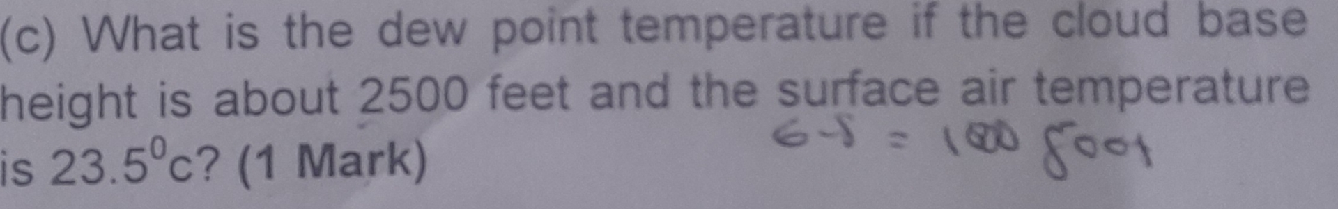 Solved (c) ﻿What is the dew point temperature if the cloud | Chegg.com