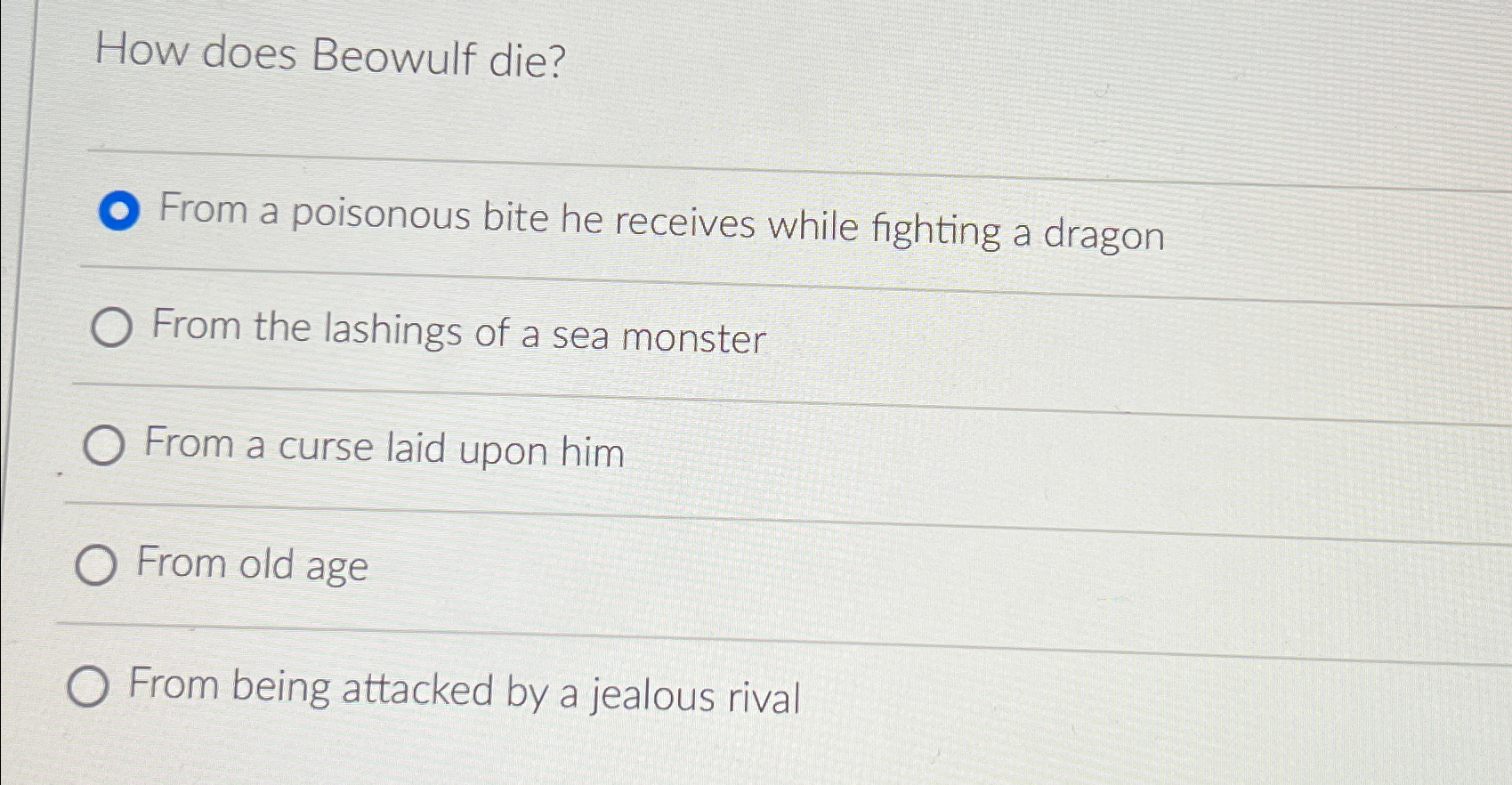 Solved How does Beowulf die?From a poisonous bite he | Chegg.com