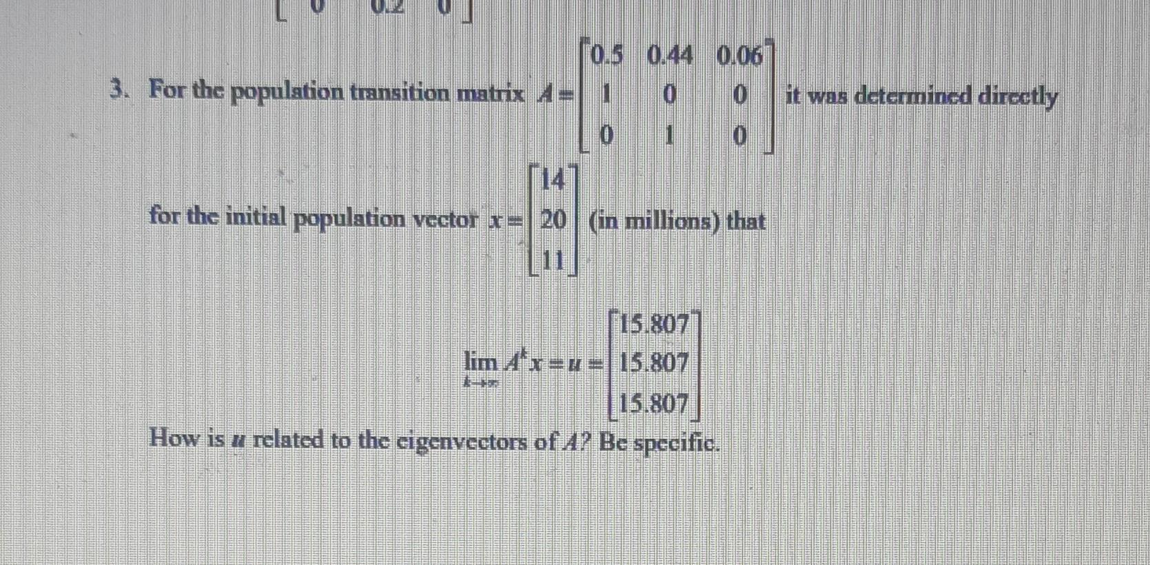Solved 3. For the population transition matrix | Chegg.com