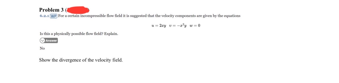 Solved Problem 3 (6.2.1 ﻿WP For a certain incompressible | Chegg.com