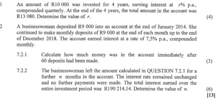 Solved 1 (4) 2. An amount of R10 000 was invested for 4 | Chegg.com