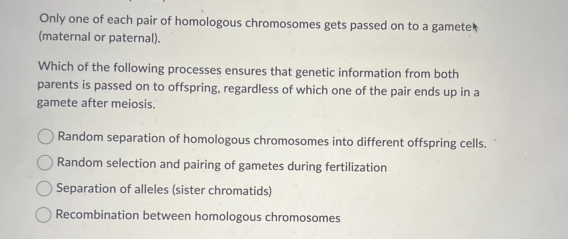 High Quality SOLUTION Only one of each pair of homologous chromosomes ...