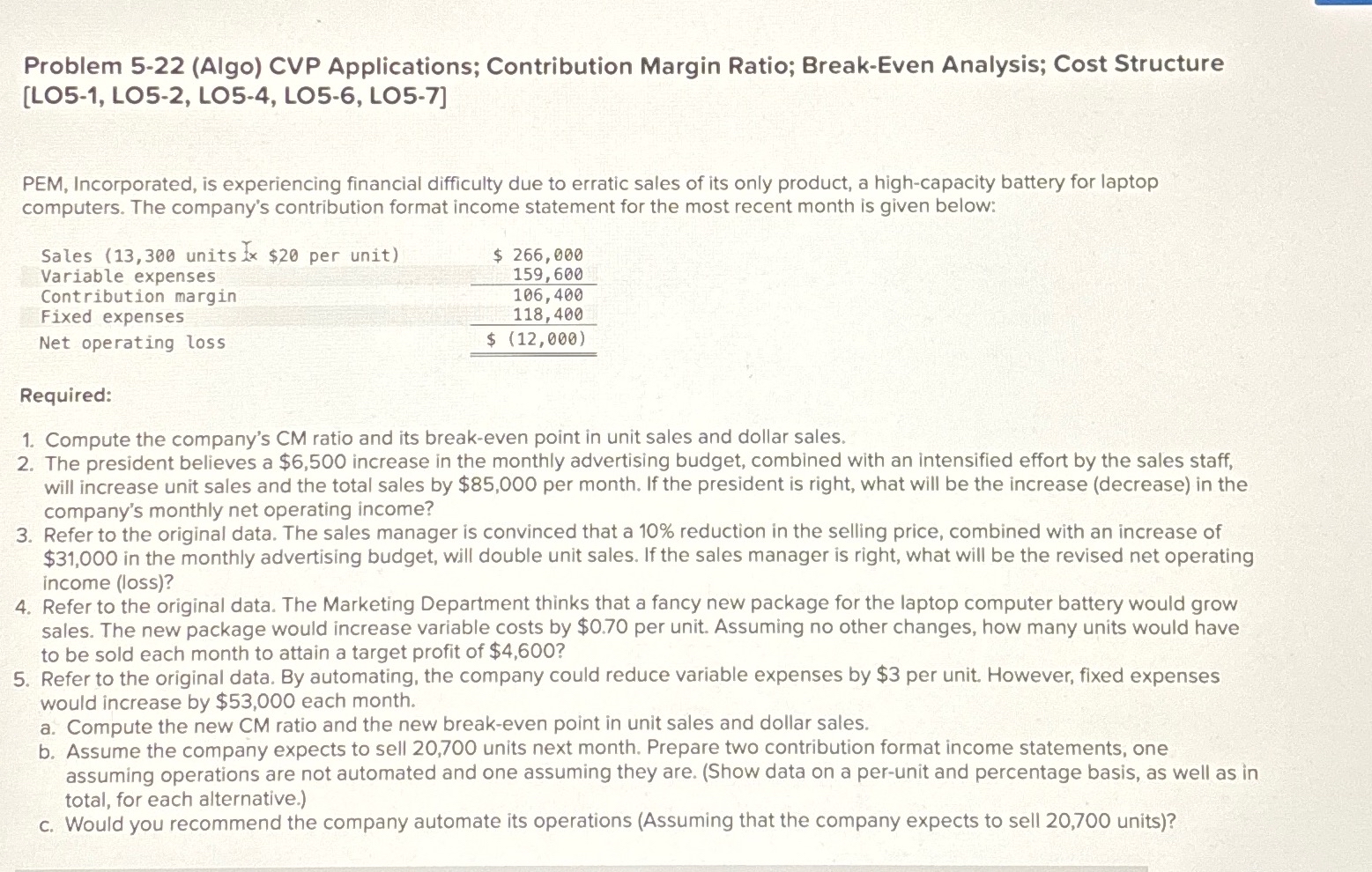 Solved Problem 5-22 (Algo) CVP Applications; Contribution | Chegg.com Solved Problem 5-22 (Algo) CVP Applications; Contribution | Chegg.com