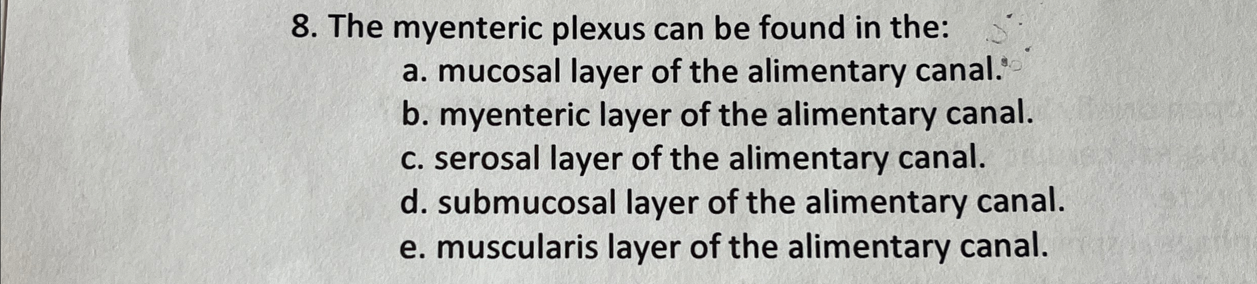 Solved The myenteric plexus can be found in the:a. ﻿mucosal | Chegg.com