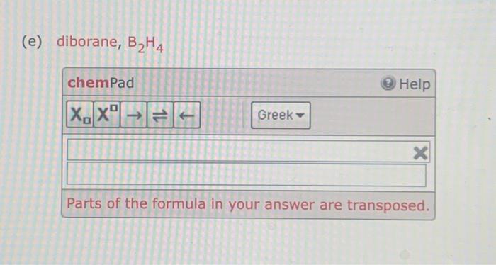 Solved (e) diborane, B2H4 | Chegg.com