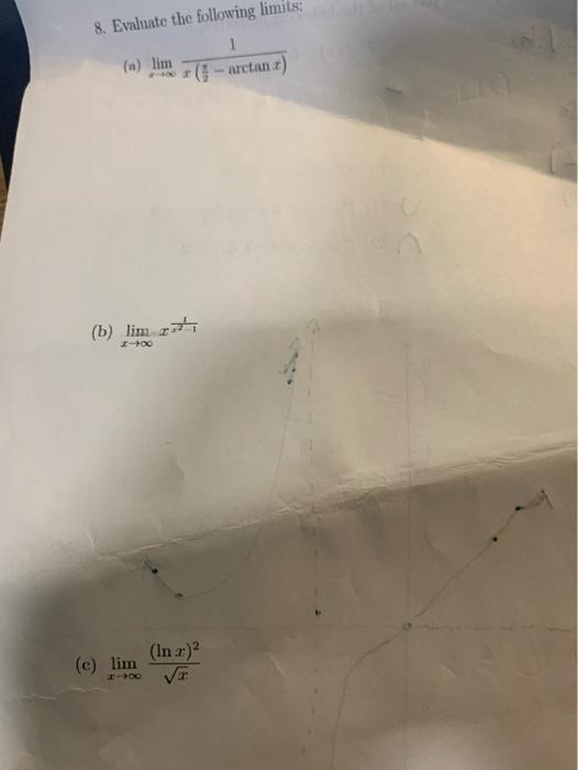 Solved (a) limx→∞x(21−arctanx)1 b) limx→∞xx2−11 | Chegg.com