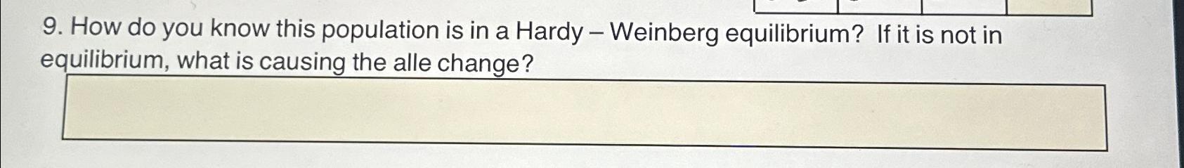 Solved How do you know this population is in a Hardy - | Chegg.com