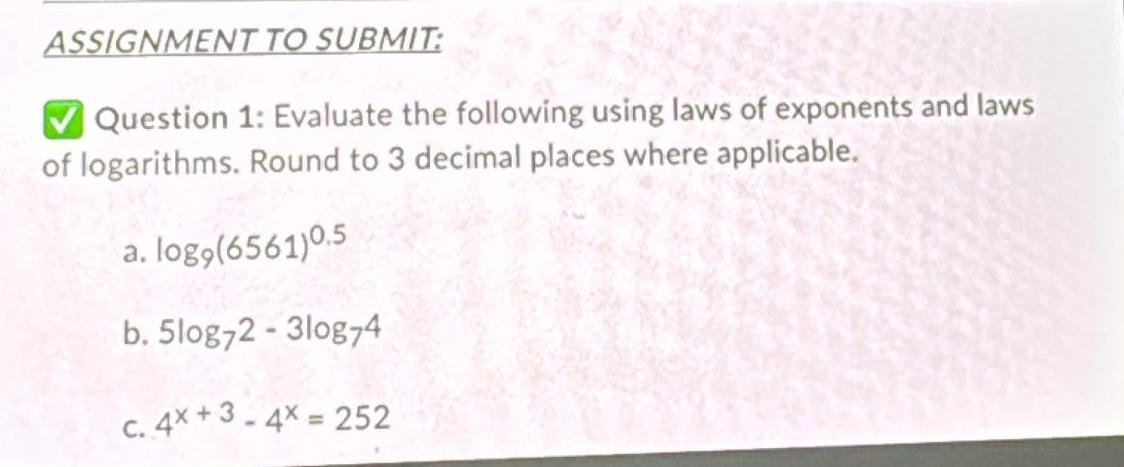 Solved ASSIGNMENT TO SUBMIT:Question 1: Evaluate the | Chegg.com