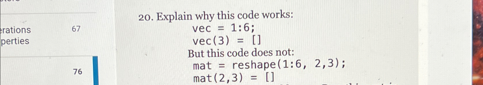 Solved Explain why this code works:vec=1:6;vec(3)=[]But this | Chegg.com