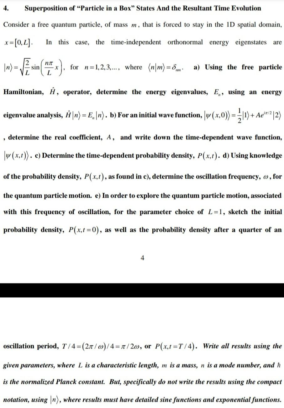 Solved 4. Superposition of "Particle in a Box” States And | Chegg.com