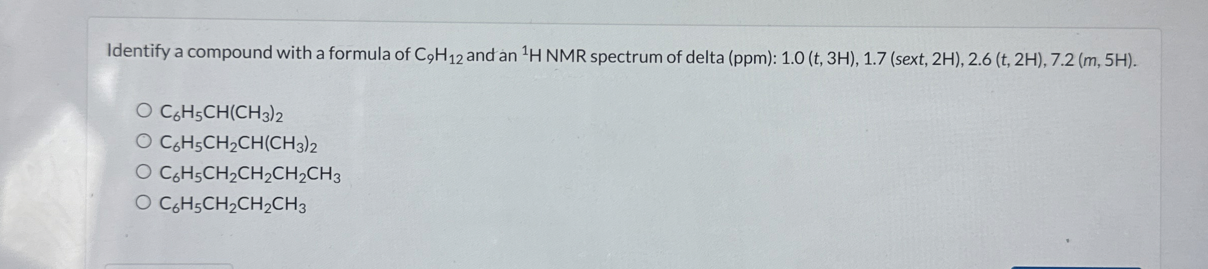 Solved Identify a compound with a formula of C9H12 ﻿and an | Chegg.com