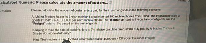 Solved Points uestion Calculated Numeric: Please calculate | Chegg.com