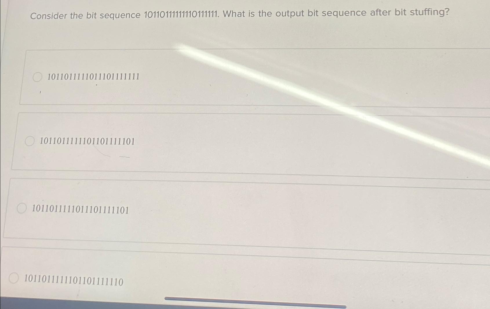 Solved Consider the bit sequence 10110111111110111111. ﻿What | Chegg.com