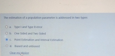 Solved The estimation of a population parameter is addressed | Chegg.com