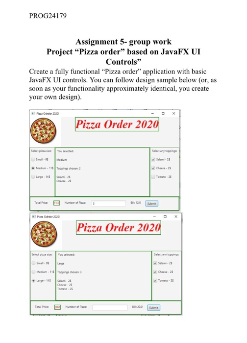 Solved Create a fully functional "Pizza order" application | Chegg.com