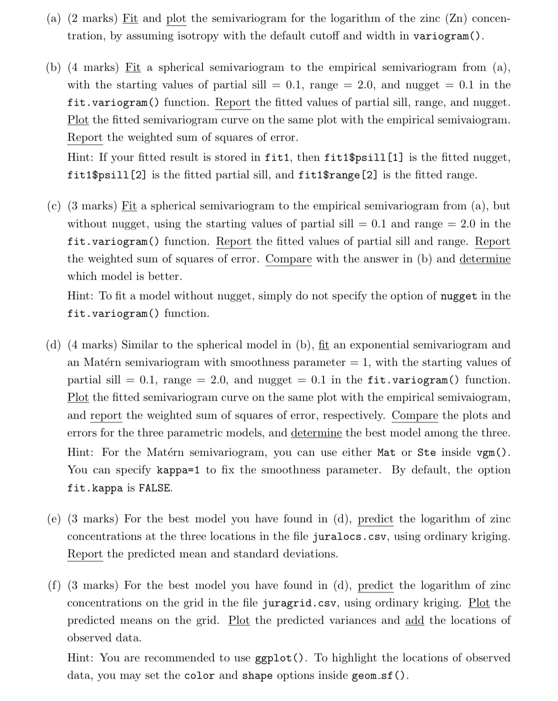 Solved (a) (2 ﻿marks) ﻿Fit and plot the semivariogram for | Chegg.com