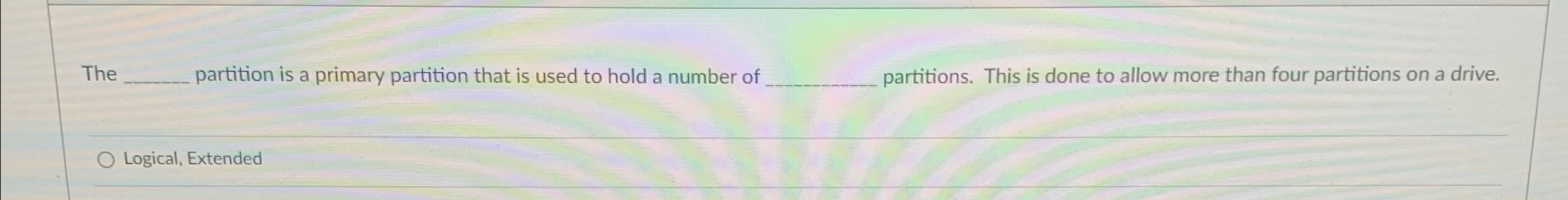 Solved The ﻿partition is a primary partition that is used | Chegg.com