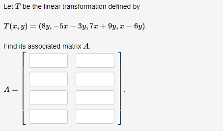 Solved Let T ﻿be the linear transformation defined | Chegg.com