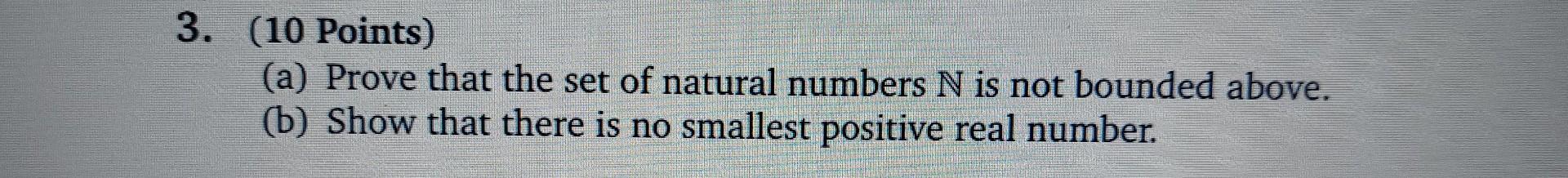 Solved (10 Points) (a) Prove that the set of natural numbers | Chegg.com