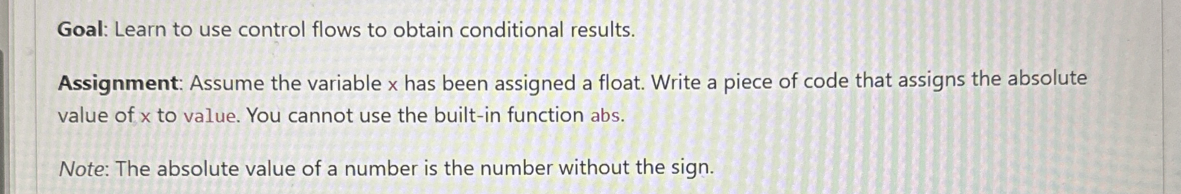 Solved Goal: Learn to use control flows to obtain | Chegg.com