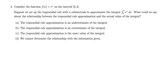 Solved 2. Consider the function f(x)=ex on the interval | Chegg.com