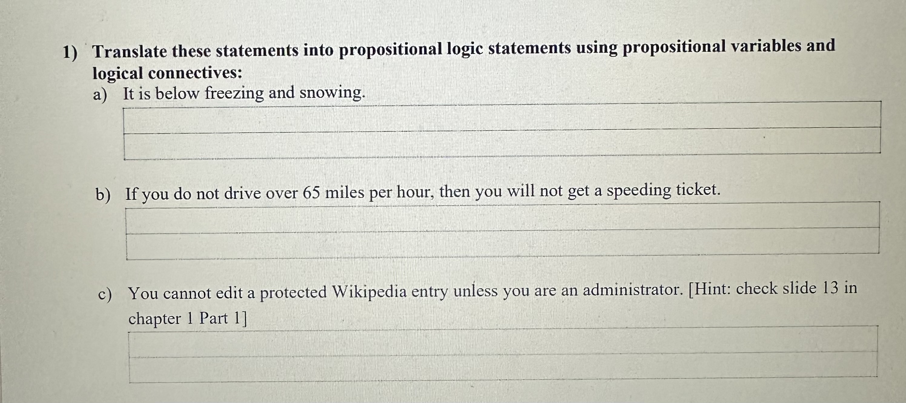 Solved Q1 Translate These Statements Into Propositional 
