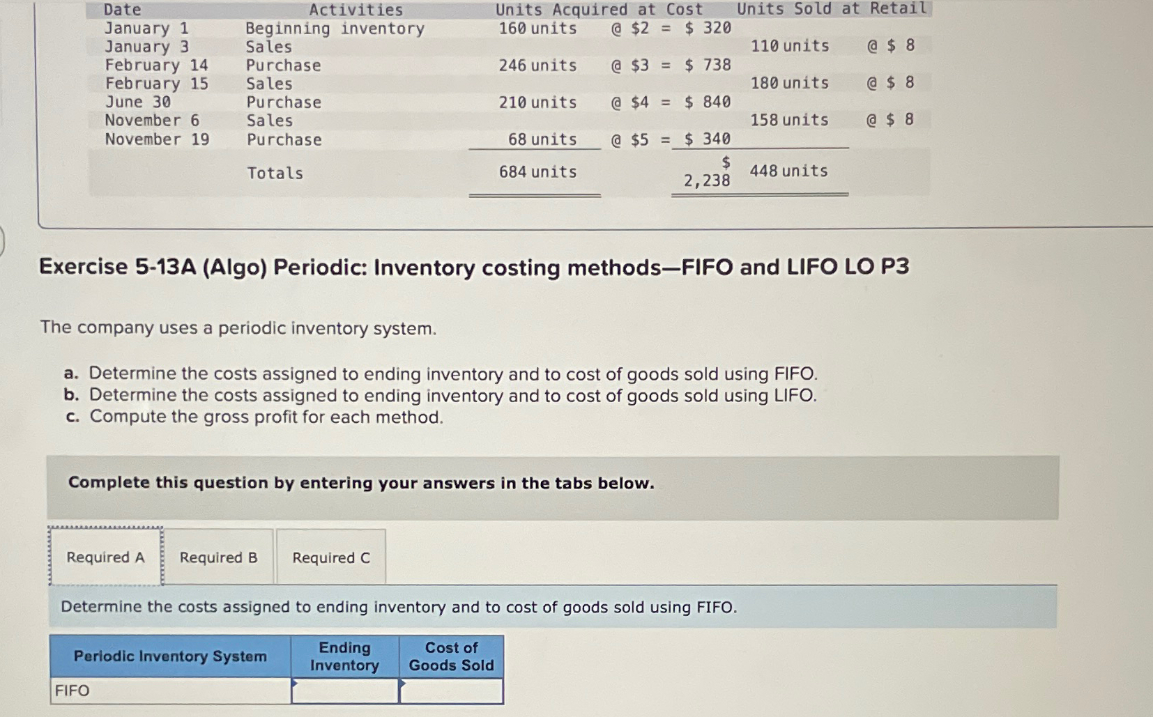 Solved Exercise 5-13A (Algo) ﻿Periodic: Inventory costing | Chegg.com