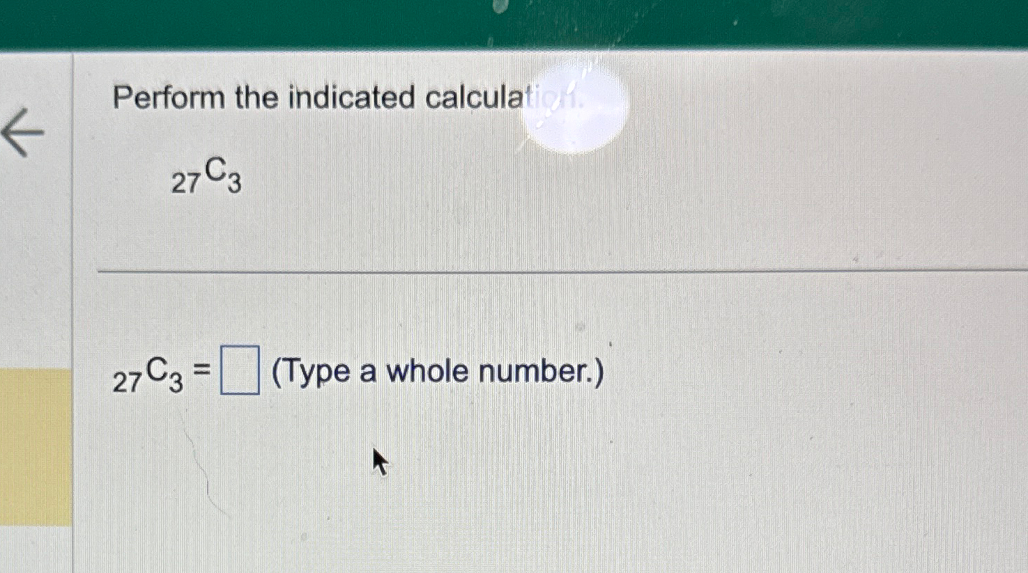 Solved Perform the indicated calculat?27C3?27C3= (Type a | Chegg.com