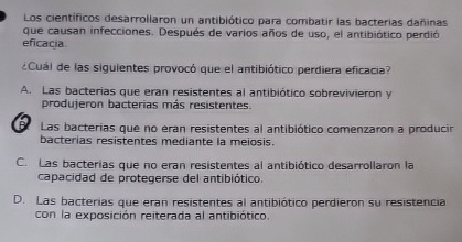 Solved Los cientificos desarrollaron un antibiótico para | Chegg.com