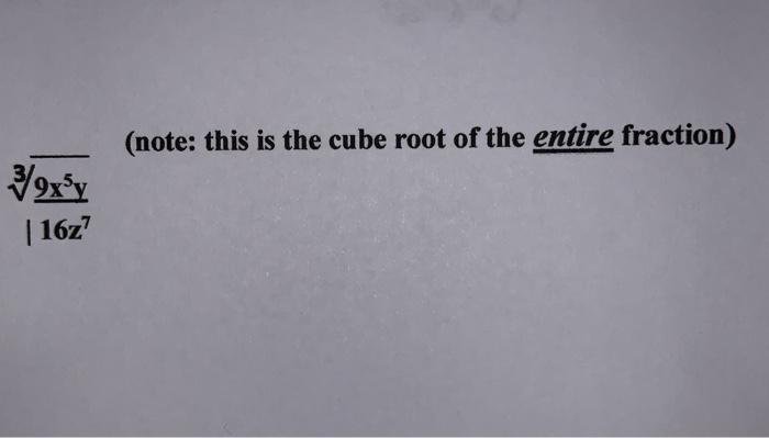 Solved (note: this is the cube root of the entire fraction) | Chegg.com